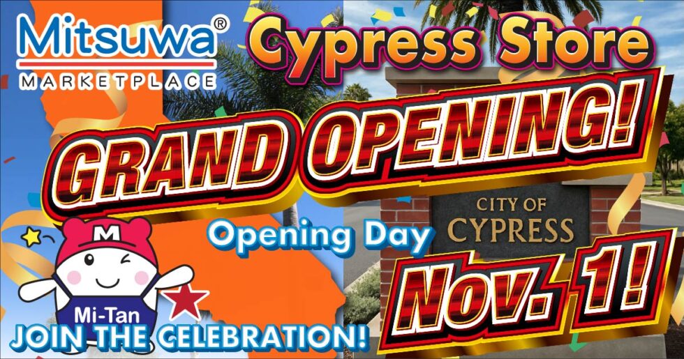 Mitsuwa Cypress — Grand Opening! – Mitsuwa Marketplace | A Japanese ...